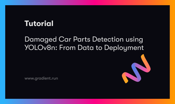 Damaged Car Parts Detection using YOLOv8n: From Data to Deployment